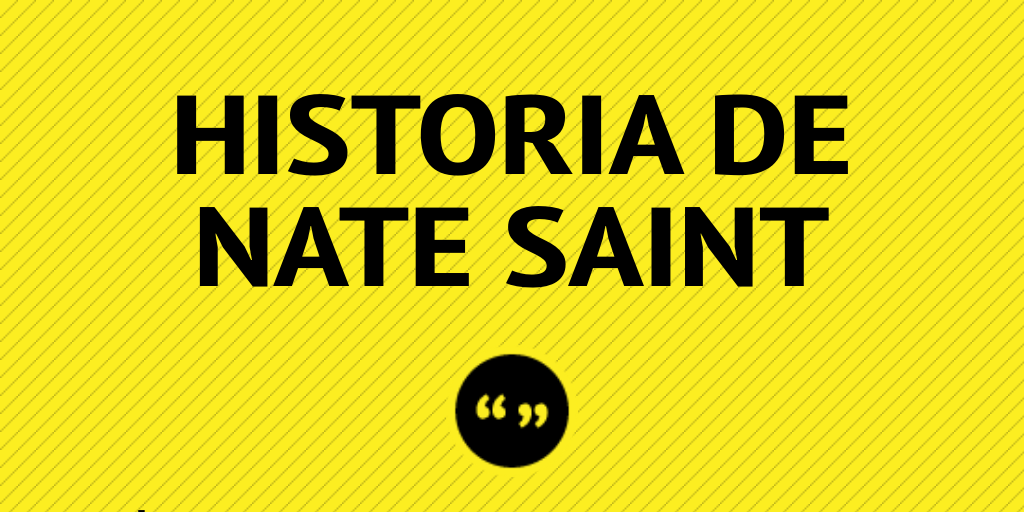 Historia de Nate Saint - Infogram