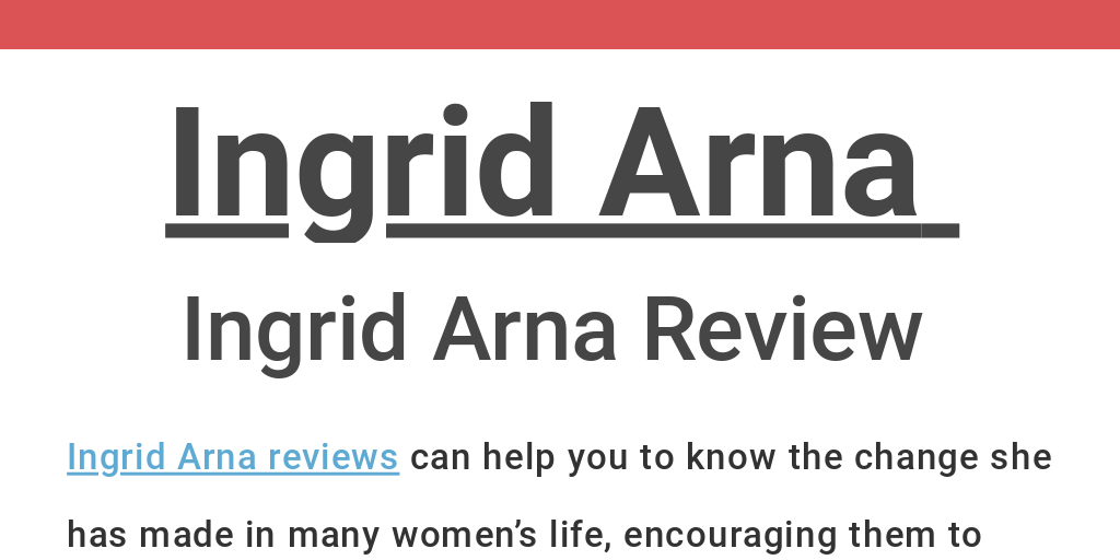 Ingrid Arna Review – Ingrid Arna reviews can help you by Ingrid Arna ...