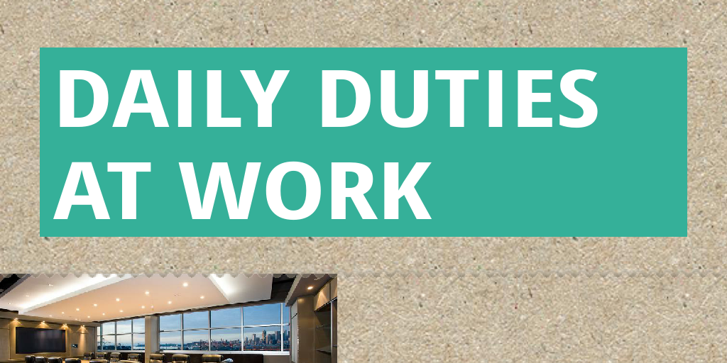 Daily duties at work - Infogram