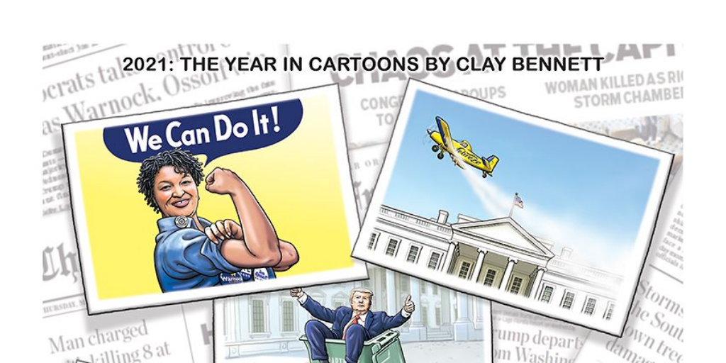 2021 Clay Bennett cartoons of the year by Chattanooga Team - Infogram