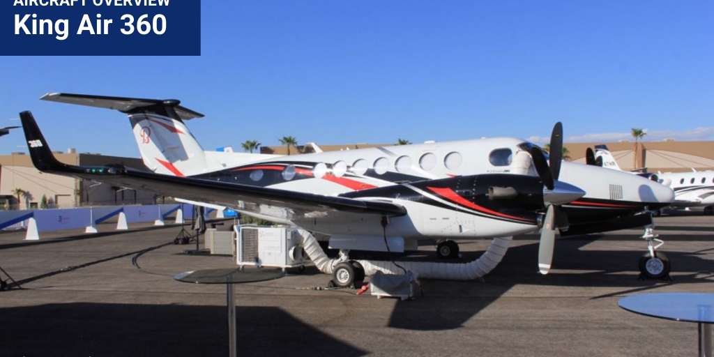 Aircraft Overview King Air 360 Cover 2022 - Infogram