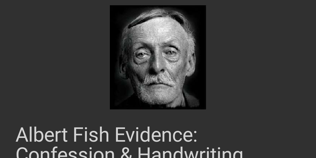Evidence on Albert Fish - Infogram