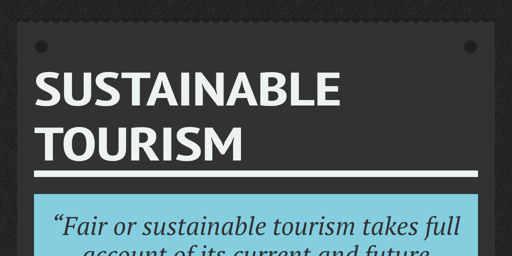sustainable TOURISM - Infogram