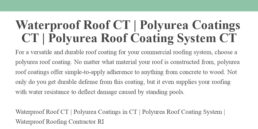 Waterproof Roof CT | Polyurea Coatings CT | Polyurea Roof Coating ...