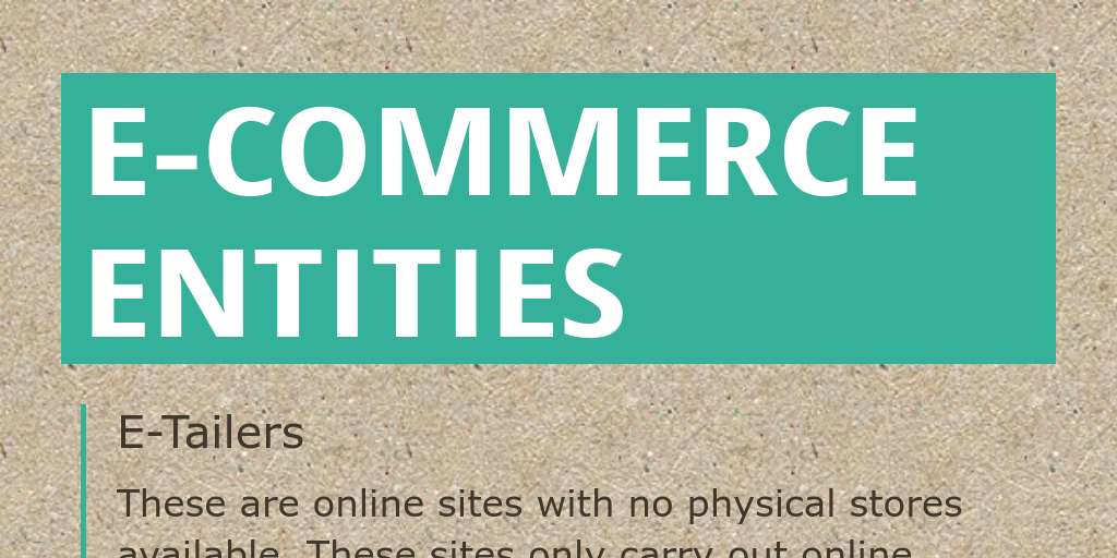 E-commerce Entities by 30065111 - Infogram
