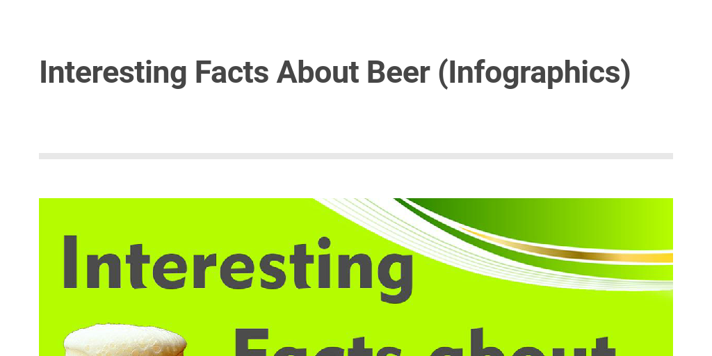 Interesting Facts About Beer (Infographics) - Infogram