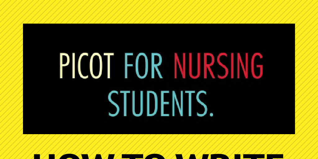 How to Write Your 1st PICOT Paper by Rebecca McLarkey - Infogram