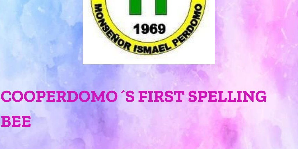 COOPERDOMO´S FIRST SPELLING BEE by Wendy Johanna Rodríguez Flórez ...