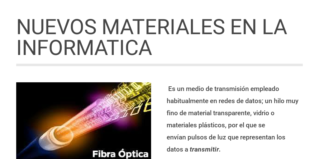 NUEVOS MATERIALES EN LA INFORMATICA - Infogram