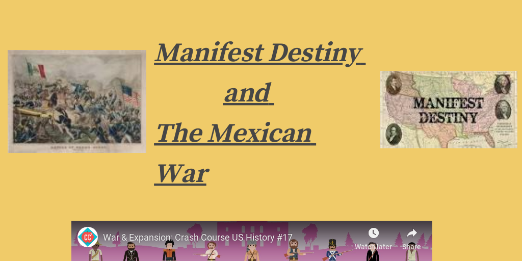 Manifest Destiny and The Mexican War - Infogram