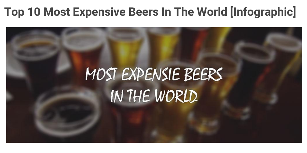 Top 10 Most Expensive Beers In The World [Infographic] by Ryan Dillard ...