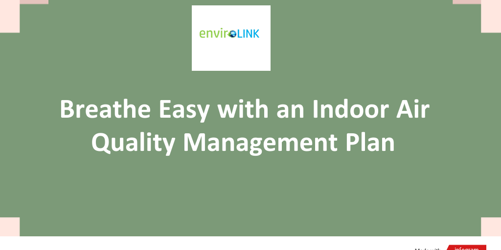 Breathe Easy with an Indoor Air Quality Management Plan by Green ...