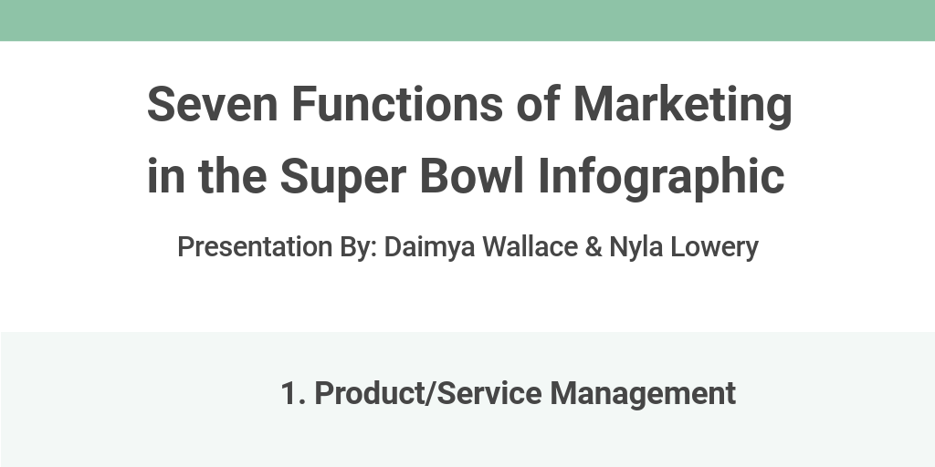 Seven Functions of Marketing in the Super Bowl Infographic - Infogram