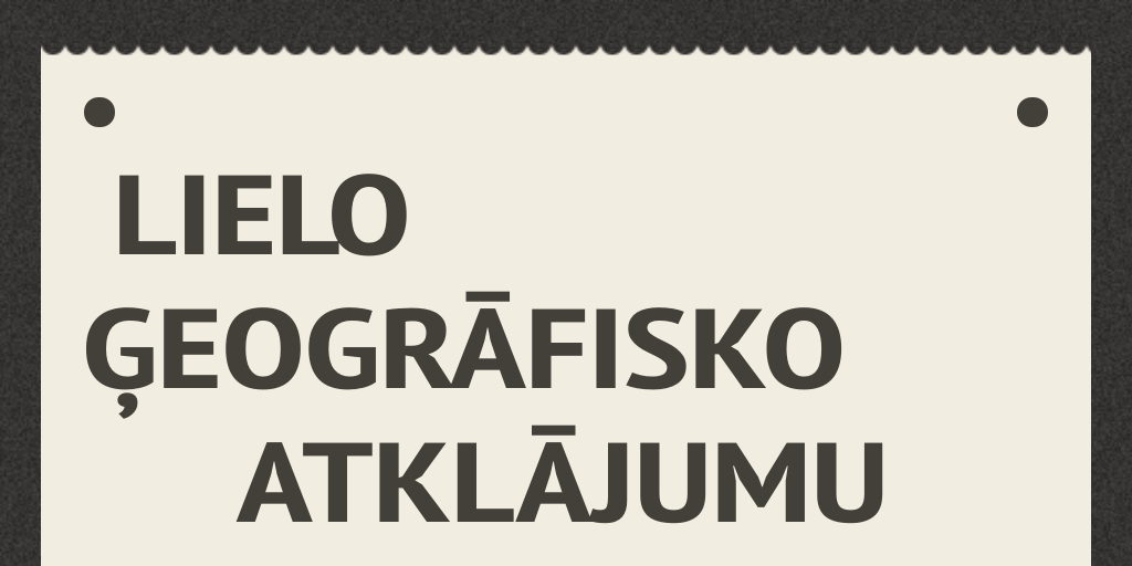 Lielo ģeogrāfisko atklājumu priekšnoteikumi by sarmitekenge - Infogram