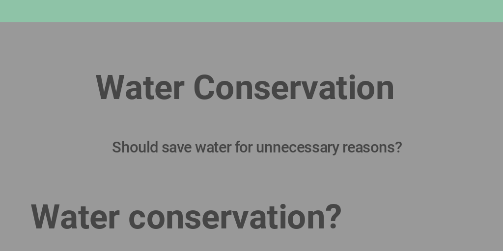 Water Conservation by Xeriah Evans - Infogram