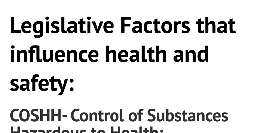 Legislative Factors that influence health and safety: by calum - Infogram