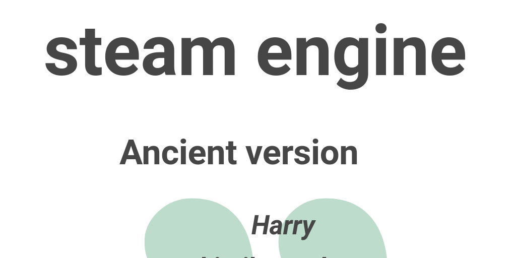 steam engine infographic by Nathen Chavez - Infogram