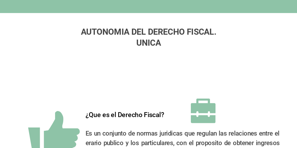 Autonomia del derecho Fiscal - Infogram