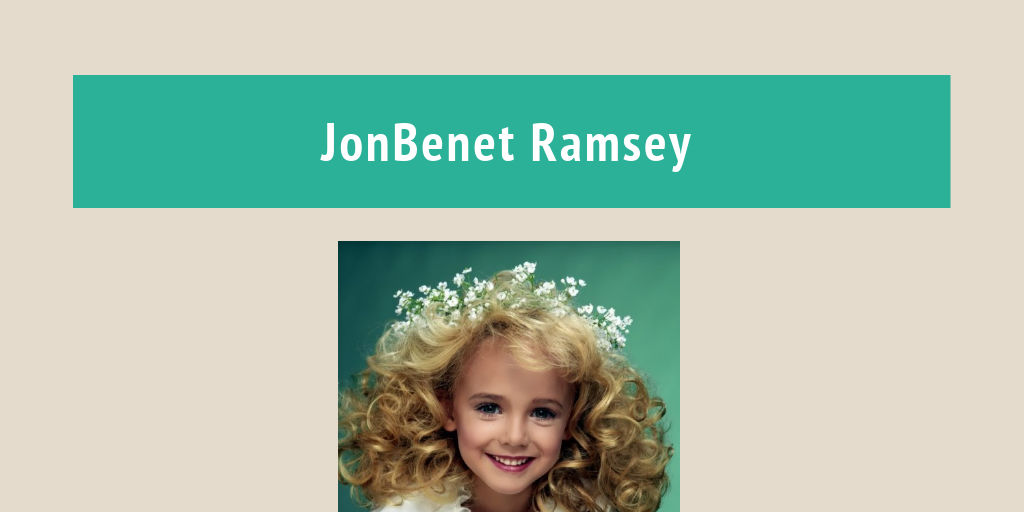 JonBenet Ramsey Infographic - Infogram