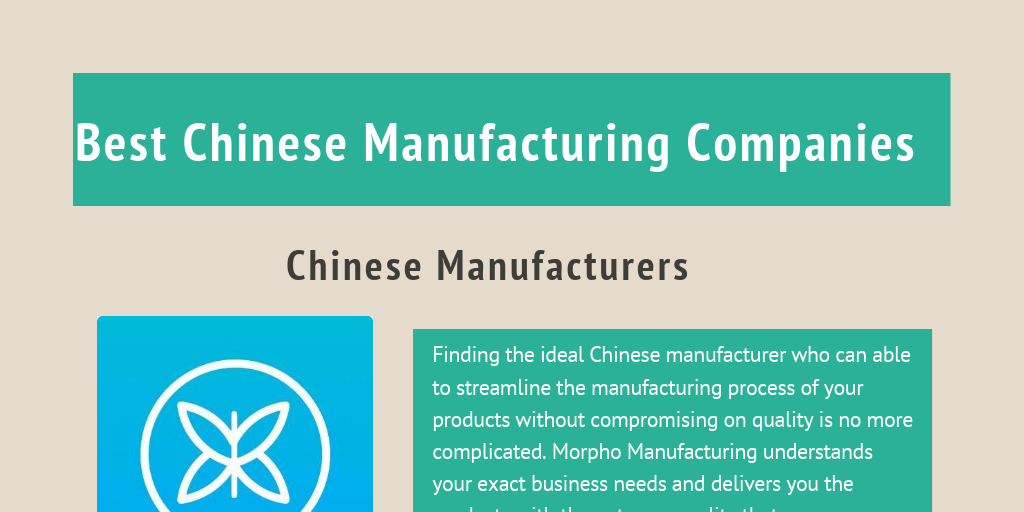 Best Chinese Manufacturing Companies | MorphoMFG by Morpho ...