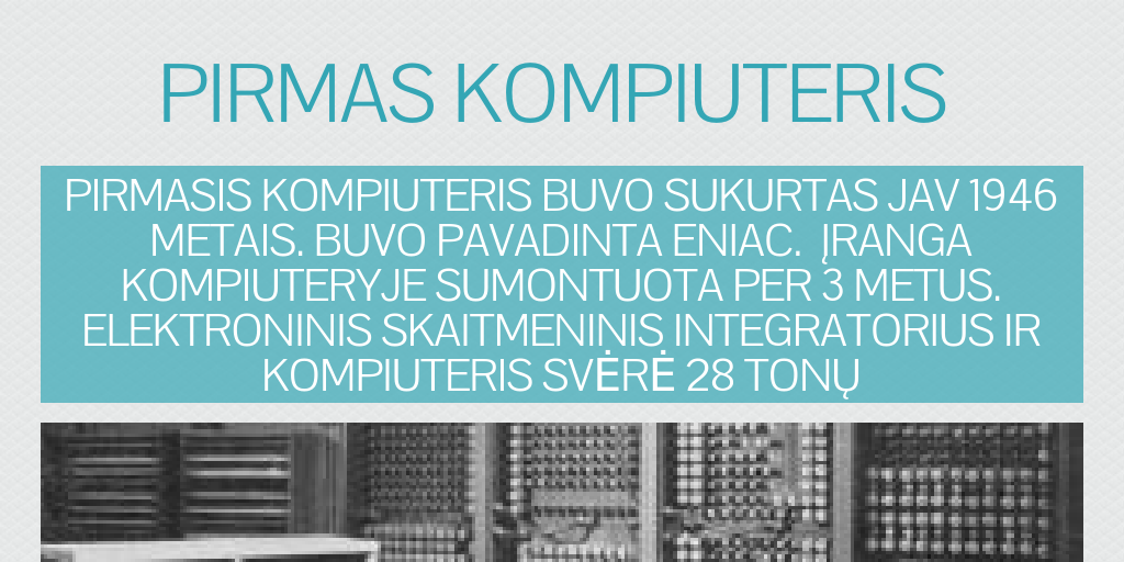 Pirmas kompiuteris - Infogram