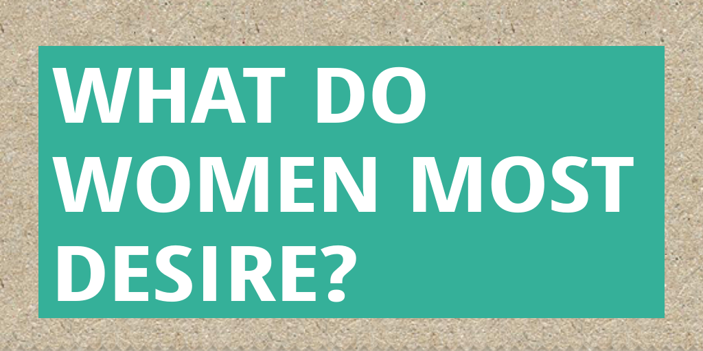 What do women most desire? - Infogram