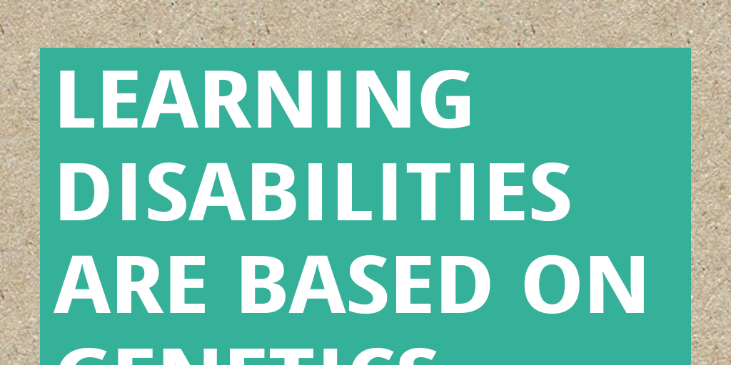 learning disabilities are based on genetics by respin4 - Infogram